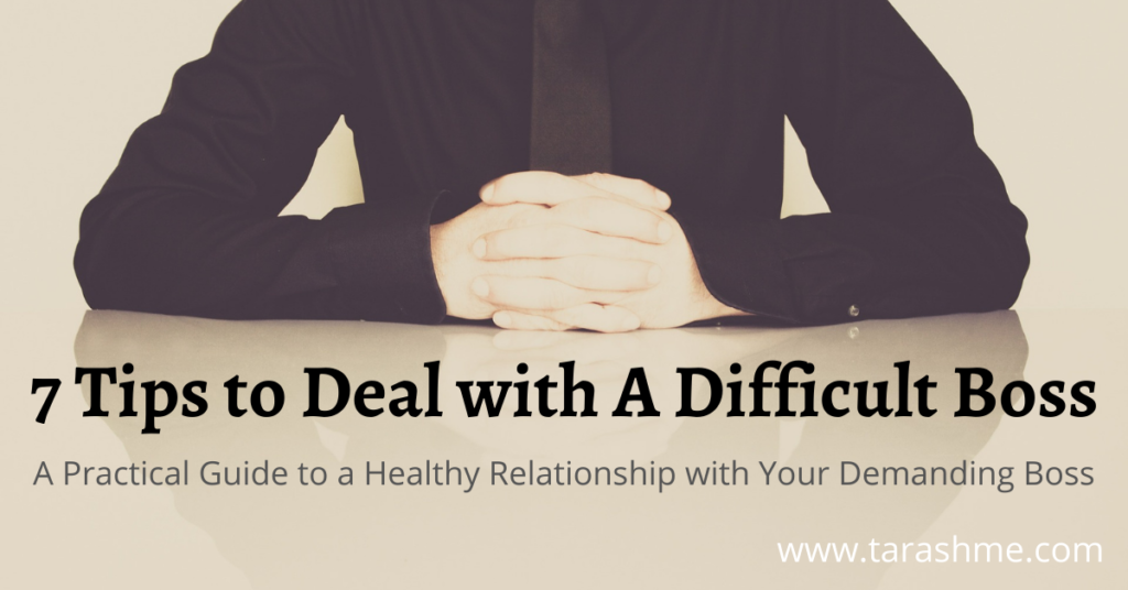7 Tips to Deal with A Difficult Boss | by Akash Kumar Goel | Medium