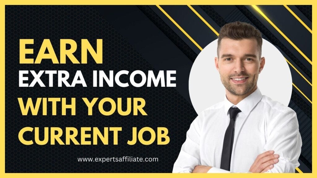 How to Earn Extra Income With Your Current Job | by Sajid Guitarman ...