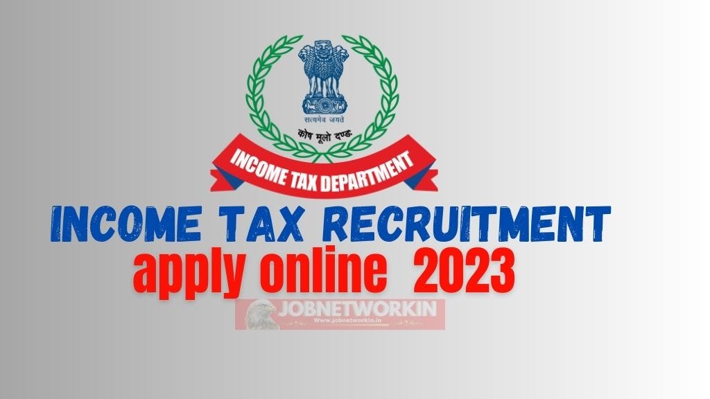 Income tax department!!vacancies requirement vacancies 2023!!income-tax ...