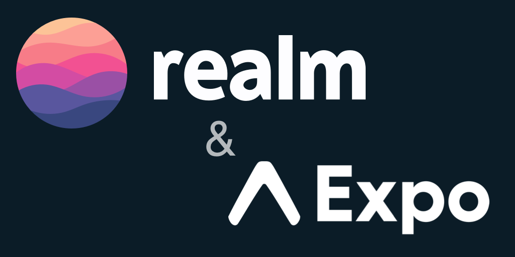 Build an Offline-First React Native Mobile App with Expo and Realm | by ...