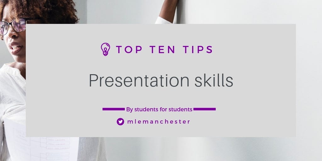 Top Ten Tips: Presentation Skills | by Library Student Team | My ...