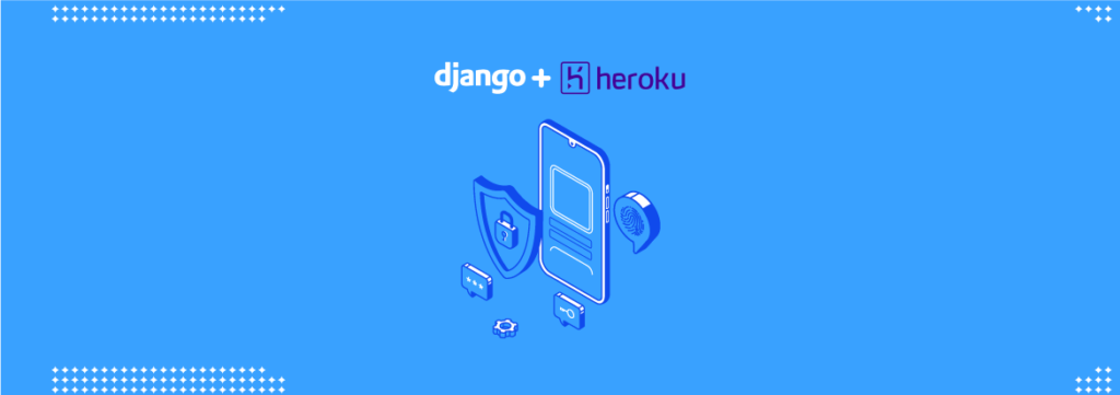 How To Deploy Your Django Application On Heroku By Azeem Teli Medium