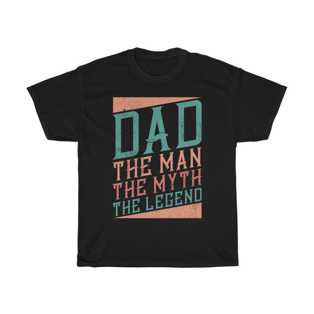 Dad The Man Shirt | by TeeBudget | Medium