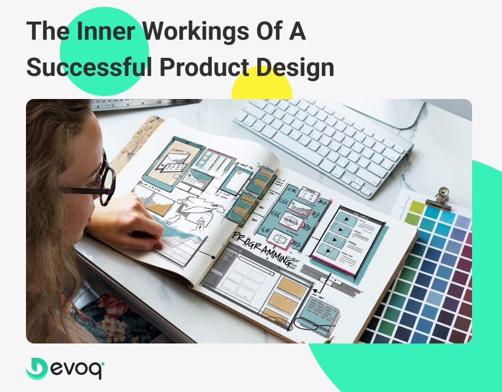 The Inner Workings Of A Successful Product Design | by Devoq Design ...
