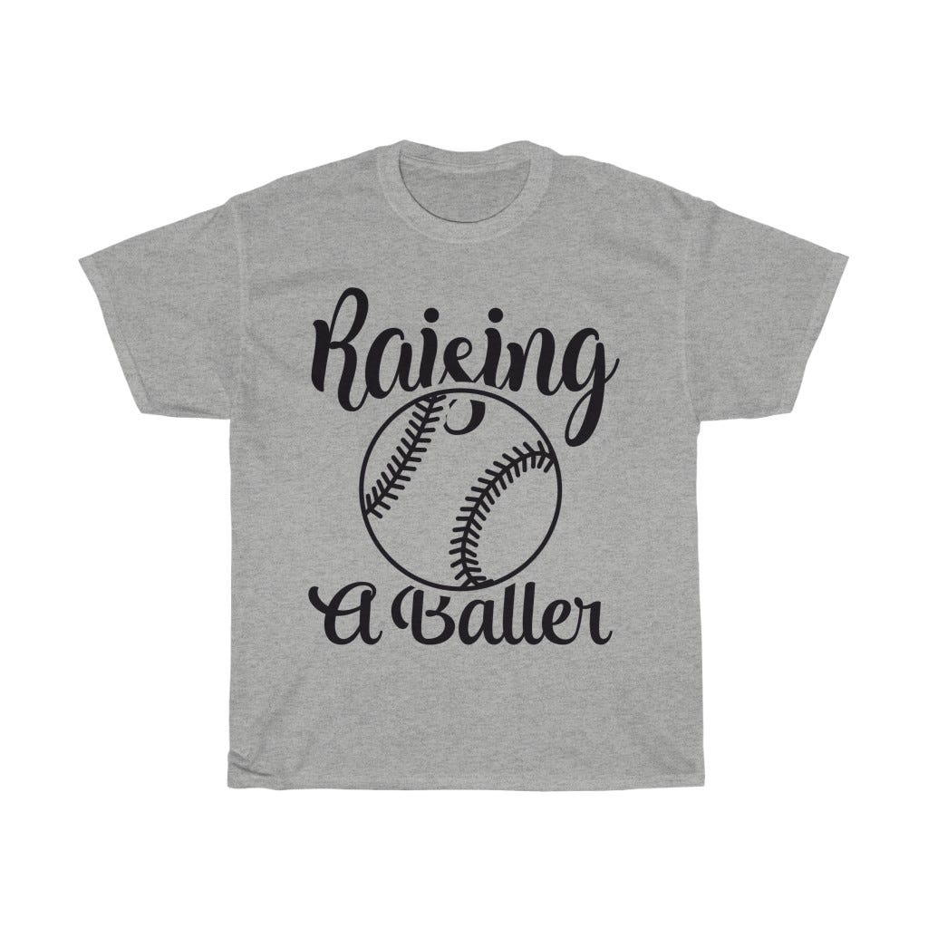Raising A Baller Tshirt | by TeeBudget | Medium