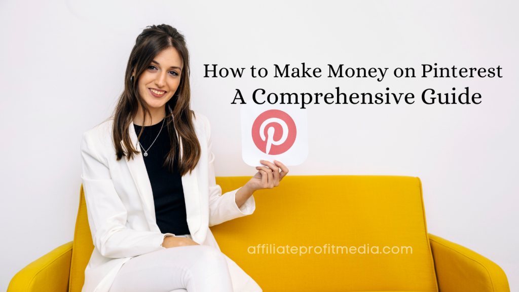 How to Make Money on Pinterest: A Comprehensive Guide | by Nokibul ...