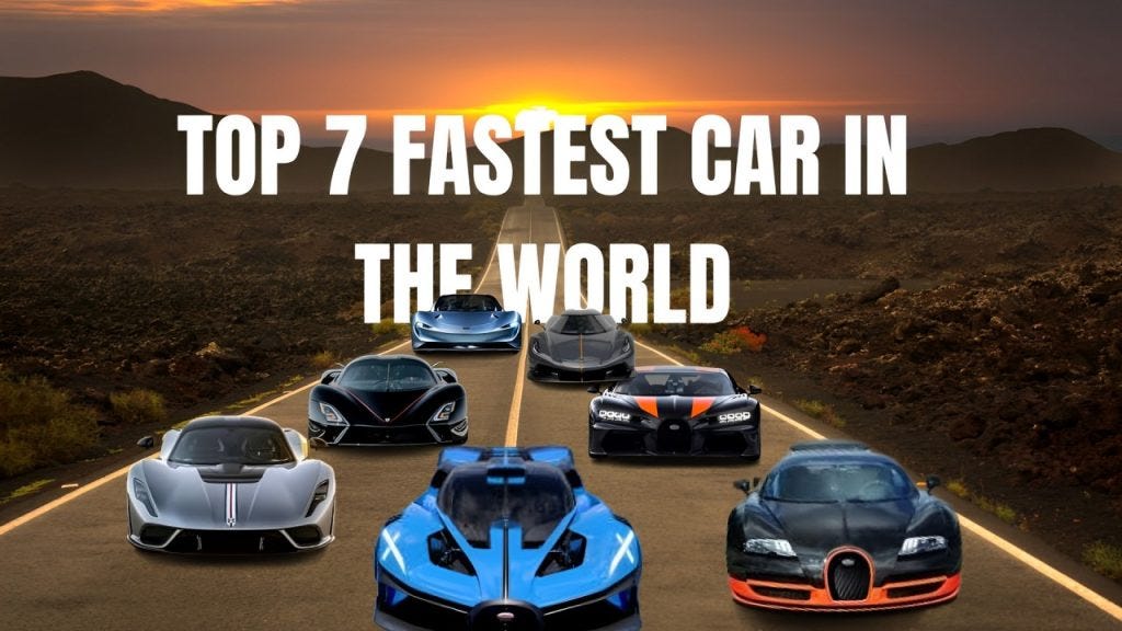 Top 7 fastest cars in the world in 2024? | by Aasif Digital Marketing ...