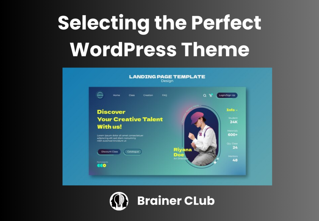 Top Tips for Selecting the Perfect WordPress Theme 2024 — Brainer Club | by Brainerclub | Feb ...