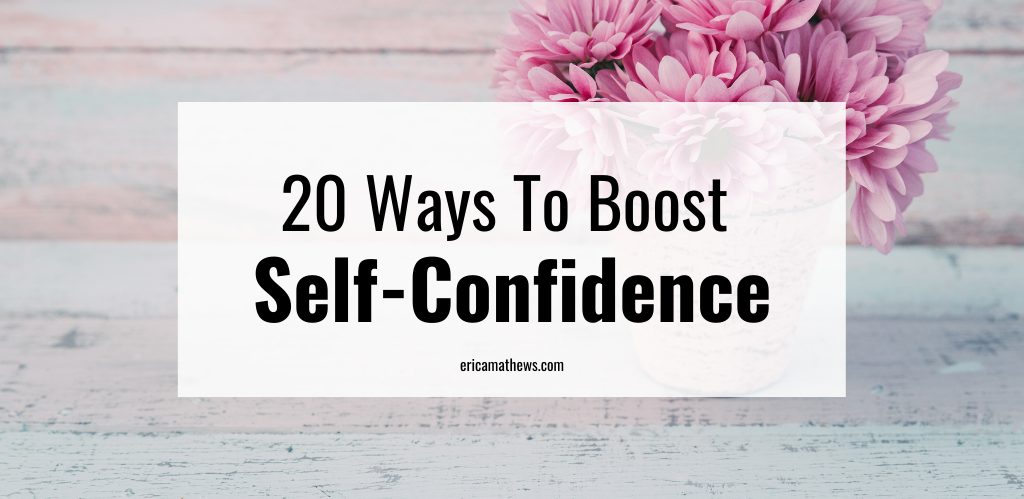 20 Best Self Confidence Builders. Self-confidence is a forecasting tool ...