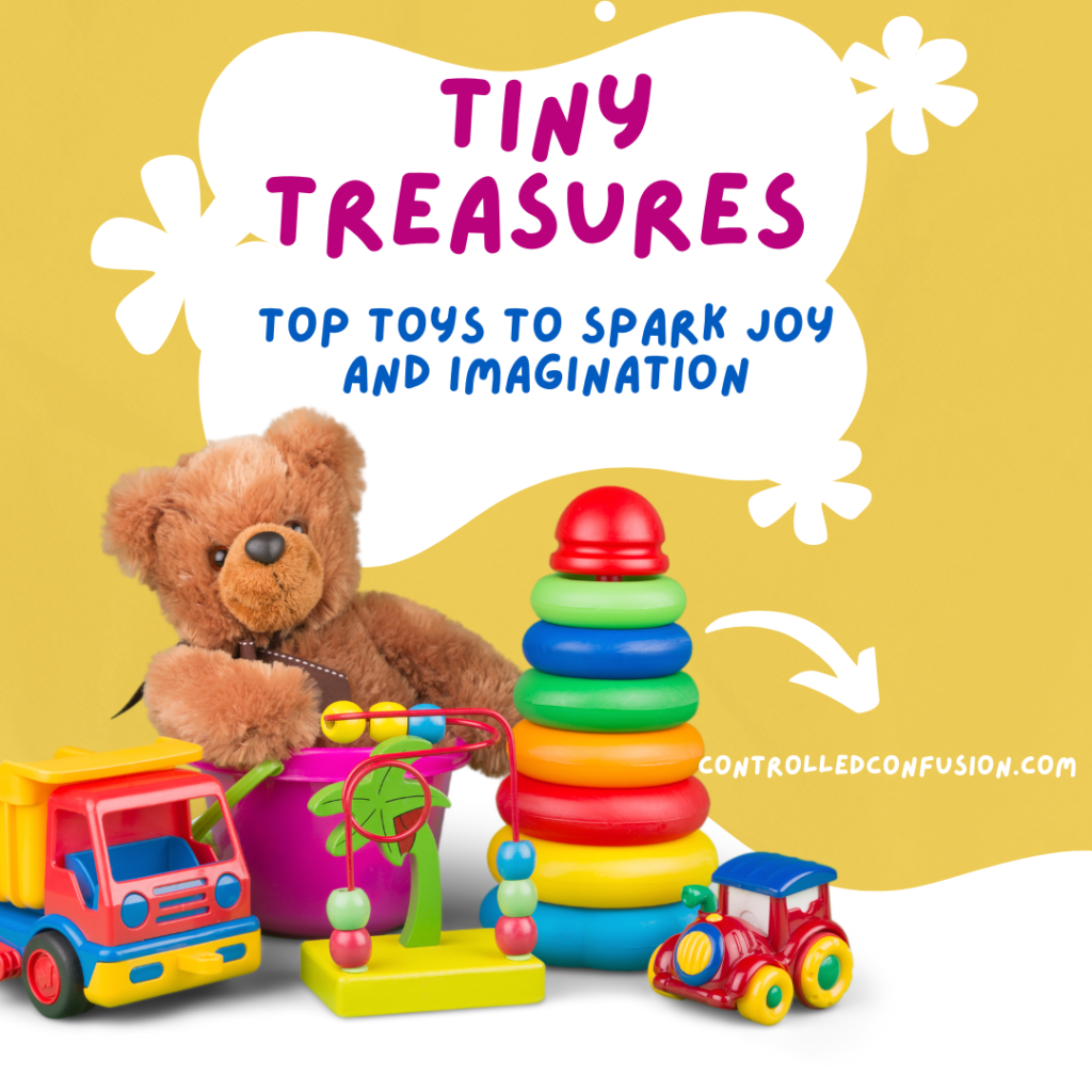 TINY TREASURES: TOP TOYS TO SPARK JOY AND IMAGINATION | by Crissy Beam ...