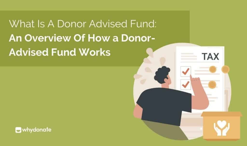 What Is A Donor Advised Fund: An Overview Of How a Donor-Advised Fund ...