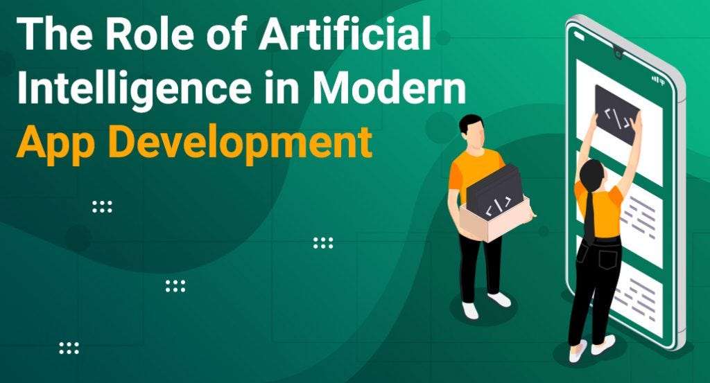 The Role of Artificial Intelligence in Modern App Development | by Matthew Brain | Feb, 2024 ...