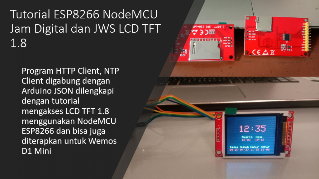 Tutorial ESP8266 NodeMCU Jam Digital dan JWS LCD TFT 1.8 | by Anak ...