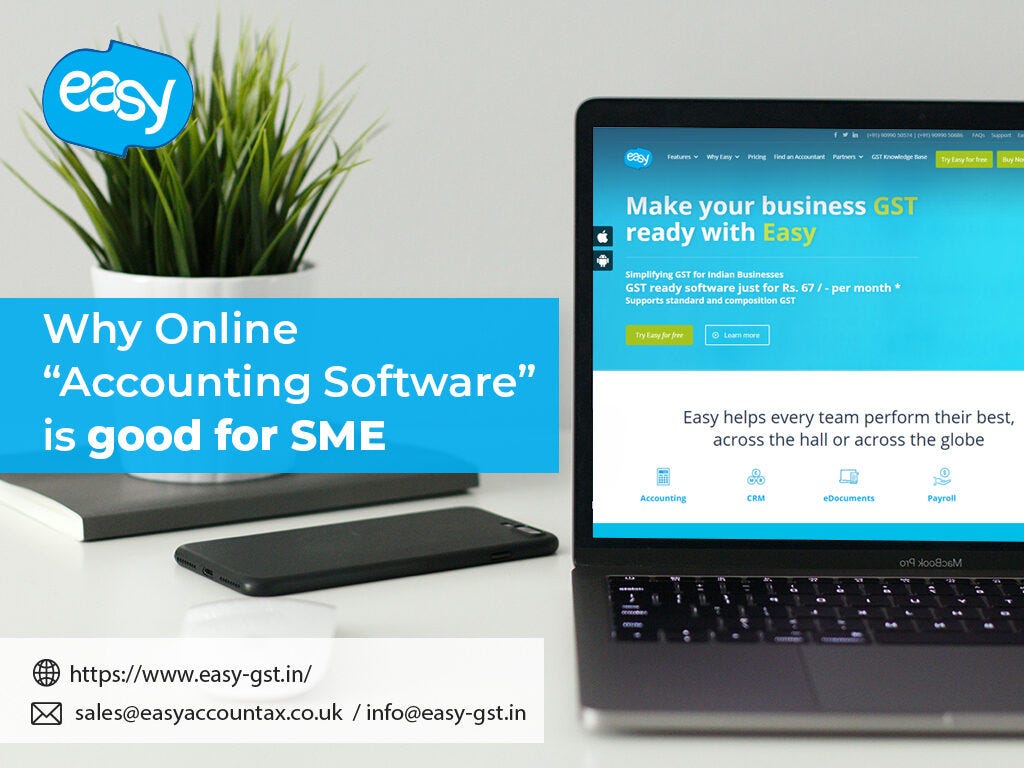 Why Online Accounting Software is good for SME? | by Easy GST | Medium