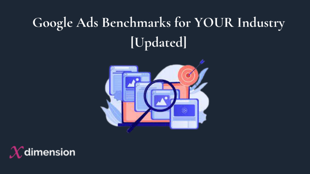 Google Ads Benchmarks for YOUR Industry | by xdimension | Sep, 2024 | Medium