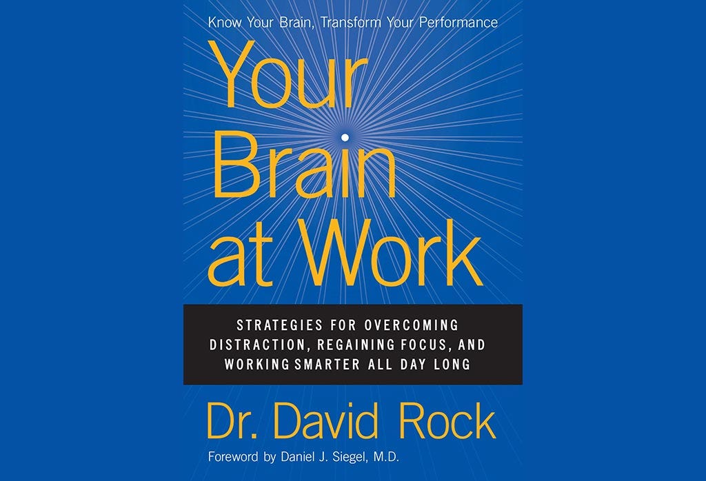 Your Brain at Work: Strategies for Overcoming Distraction, Regaining ...