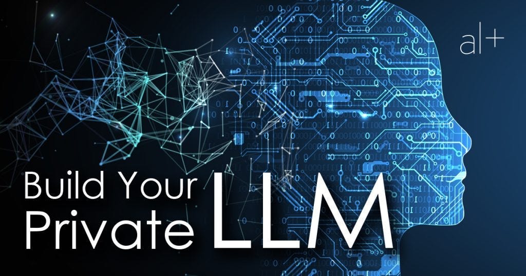 What is Private LLM and How to Build it? | by Stephen Amell | Medium