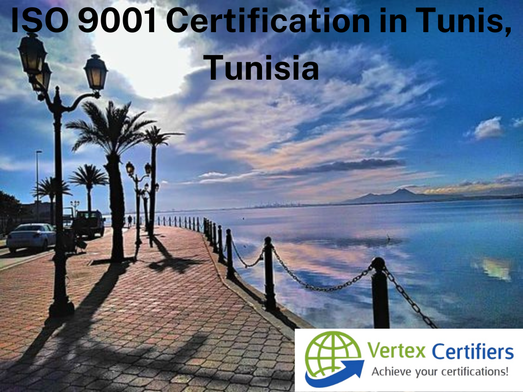 ISO 9001 Certification in Tunis | ISO 9001 Consultants in Tunisia | by Vertex ISO certifiers ...
