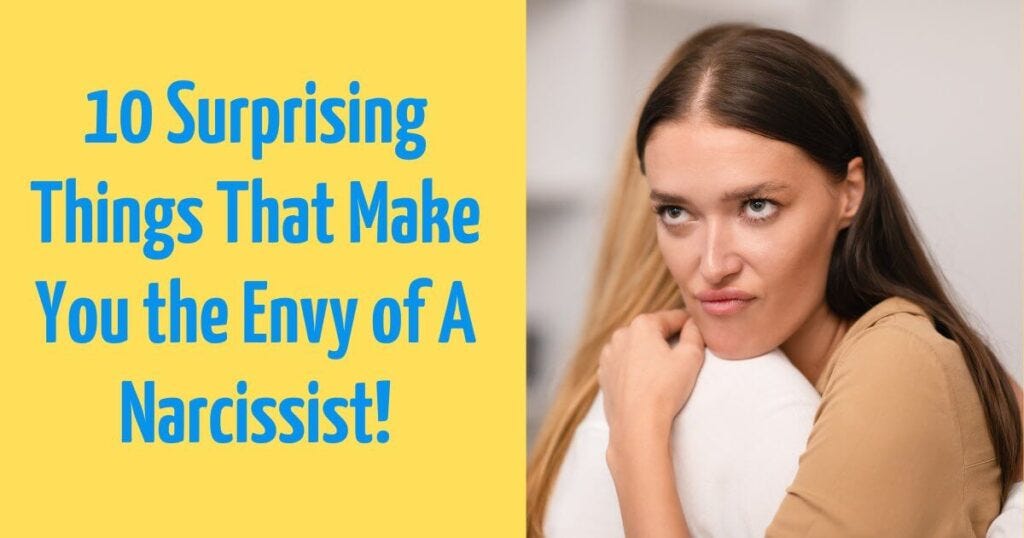 10 Surprising Things That Make You the Envy of a Narcissist! | by ...