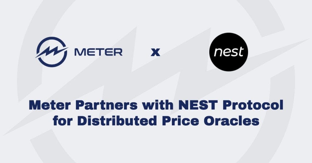 Meter Partners with NEST Protocol for Distributed Price Oracles — Meter ...