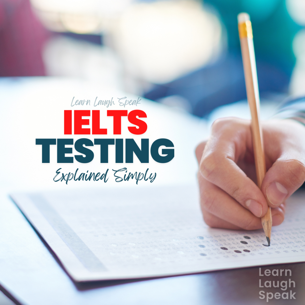 IELTS Exam Guide: What You Need to Know | Learn Laugh Speak | by Bryce ...