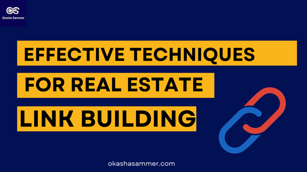 Game-Changing Techniques for Real Estate Link Building in 2024 | by Aiseofusions | Medium