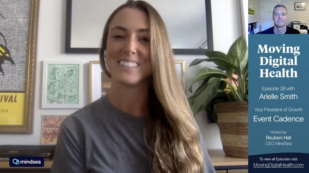 Moving Digital Health, Episode 28: Arielle Smith of Event Cadence | by MindSea | Moving Digital ...