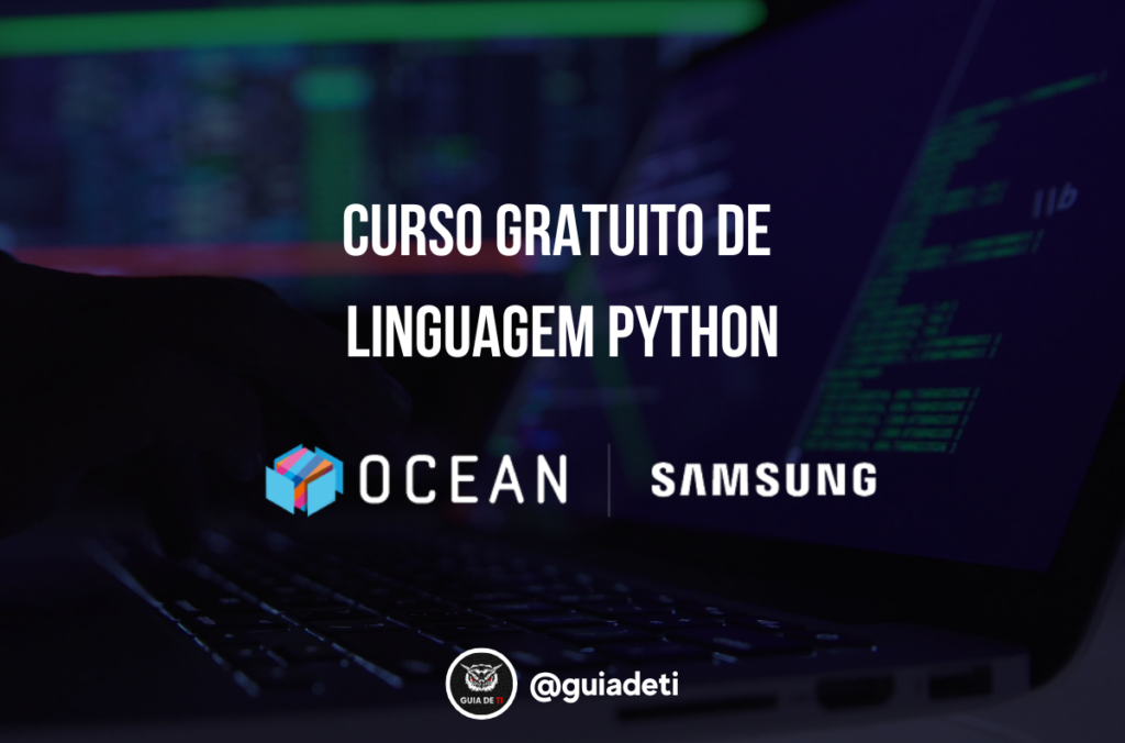 Curso Gratuito de Linguagem Python da Samsung Ocean | by Guia de TI ...