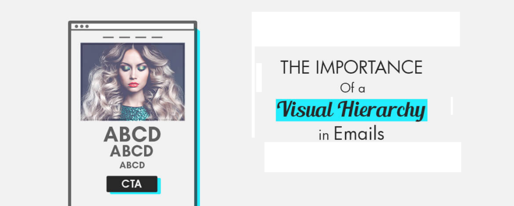 Unleashing the Power of Visual Hierarchy for Stellar Email Designs | by ...