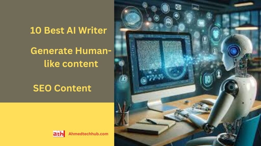 Ten Best AI Writing Tools: A Guide for the Right AI | by ahmed ullah ...
