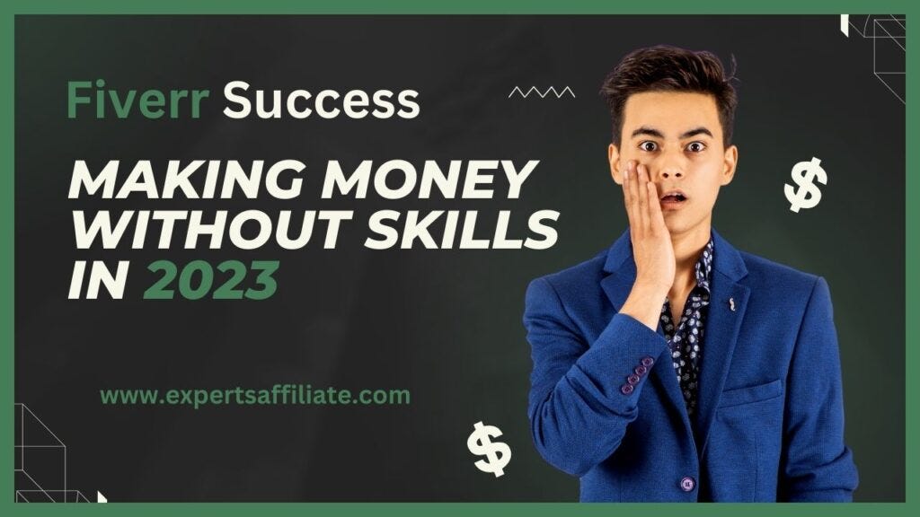 Unlocking Fiverr Success Making Money Without Skills in 2023 | by MD SHAHADAT HOSSAIN | Medium