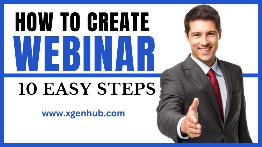 How to Create a Webinar in 10 Easy Steps | by Inzamul Haque | Sep, 2023 ...