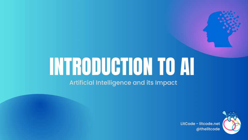 Introduction to AI. What is AI? | by LitCode | Medium
