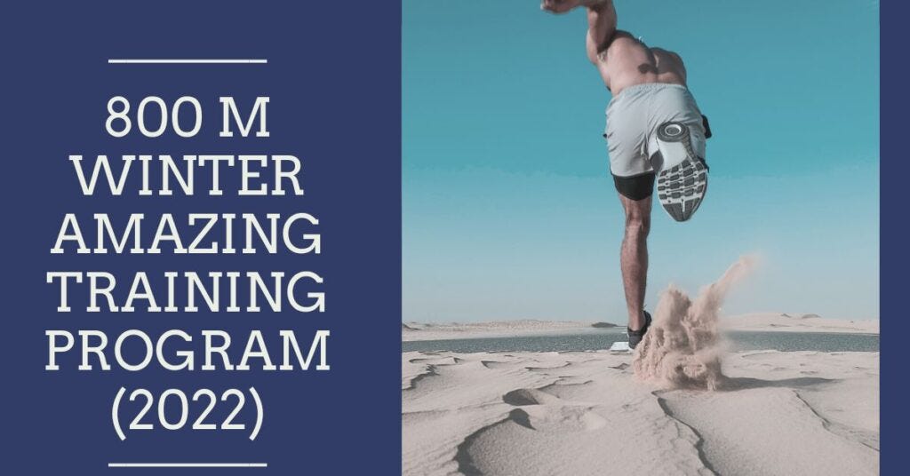 800 m winter Amazing training program(2022) | by Shubham | Medium