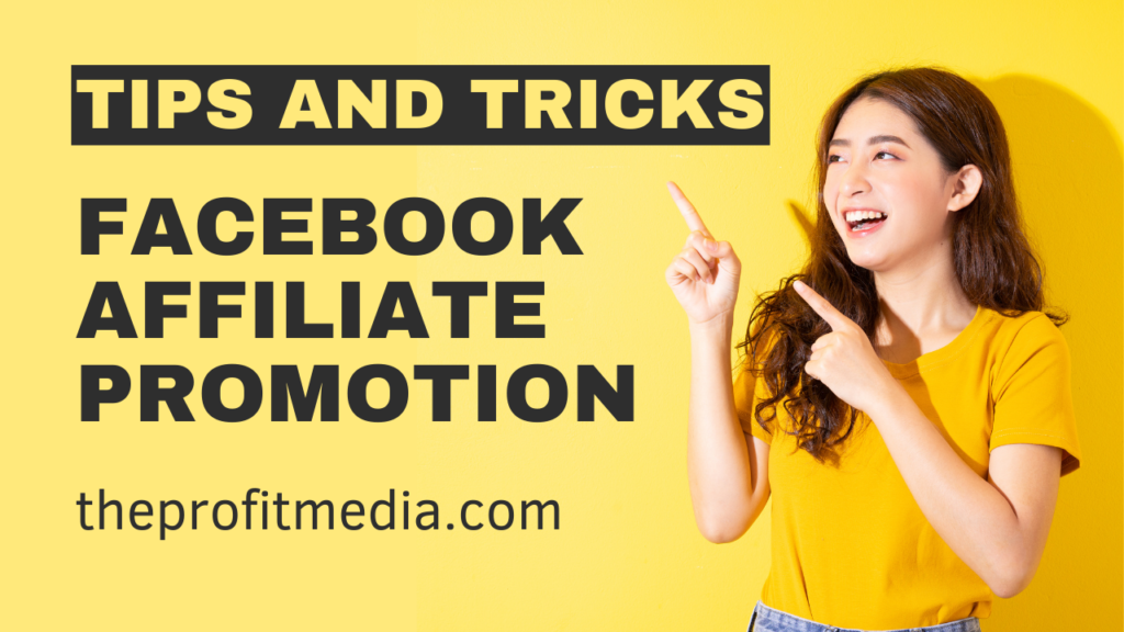 Facebook Affiliate Promotion: Tips and Tricks for Success | by Rakibul ...