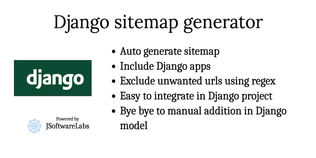 J Software Labs (JSL) Django sitemap generator — automated sitemap framework | by Dhananjay ...