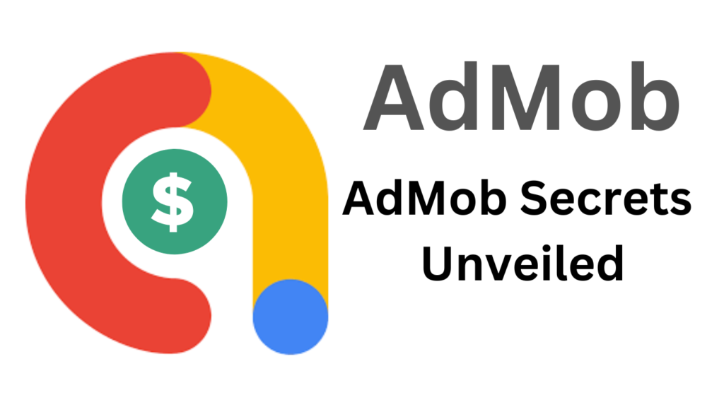 AdMob Secrets Unveiled: How to Skyrocket Your App’s Revenue in 2023? | by Techismust.com | Medium