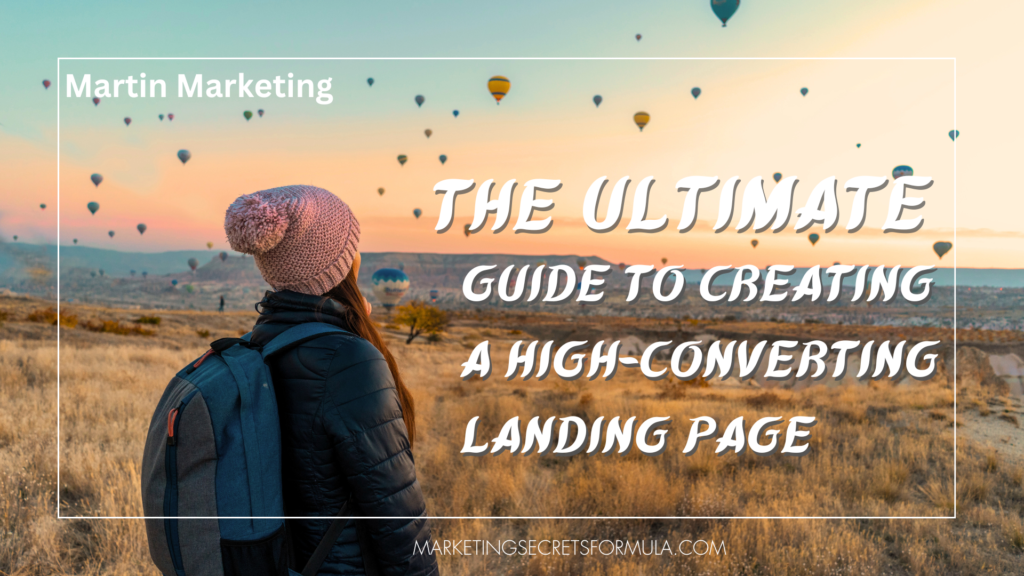 The Ultimate Guide to Creating a High-Converting Landing Page | by Martin Rozario | Sep, 2024 ...