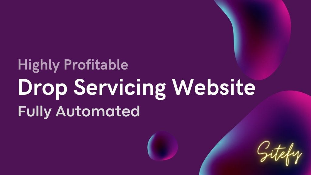 How to Build the Best Drop Servicing Website | by Shreyani | Jun, 2024 | Medium