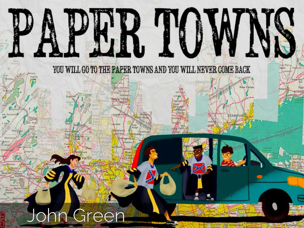 Paper Towns (p.4). Hello, everybody. I finally finished… | by ...