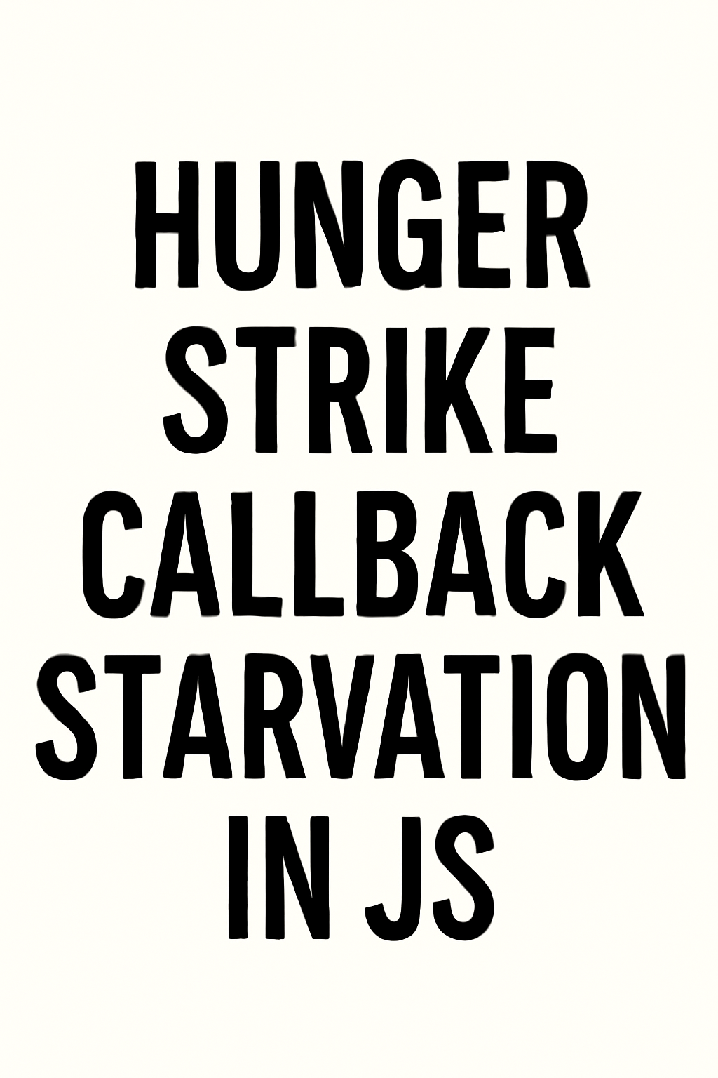 Hunger Strike: Callback Starvation in JS | by Abhishek Kovuri | Aug, 2025 | JavaScript in Plain ...