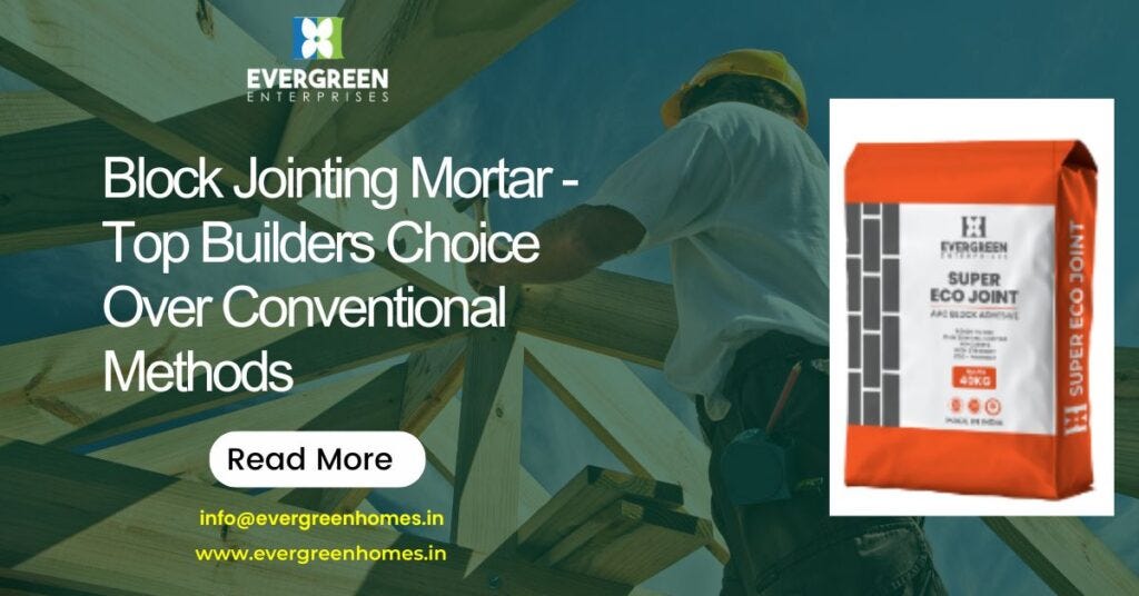 Block Jointing Mortar — Top Builders Choice Over Conventional Methods ...