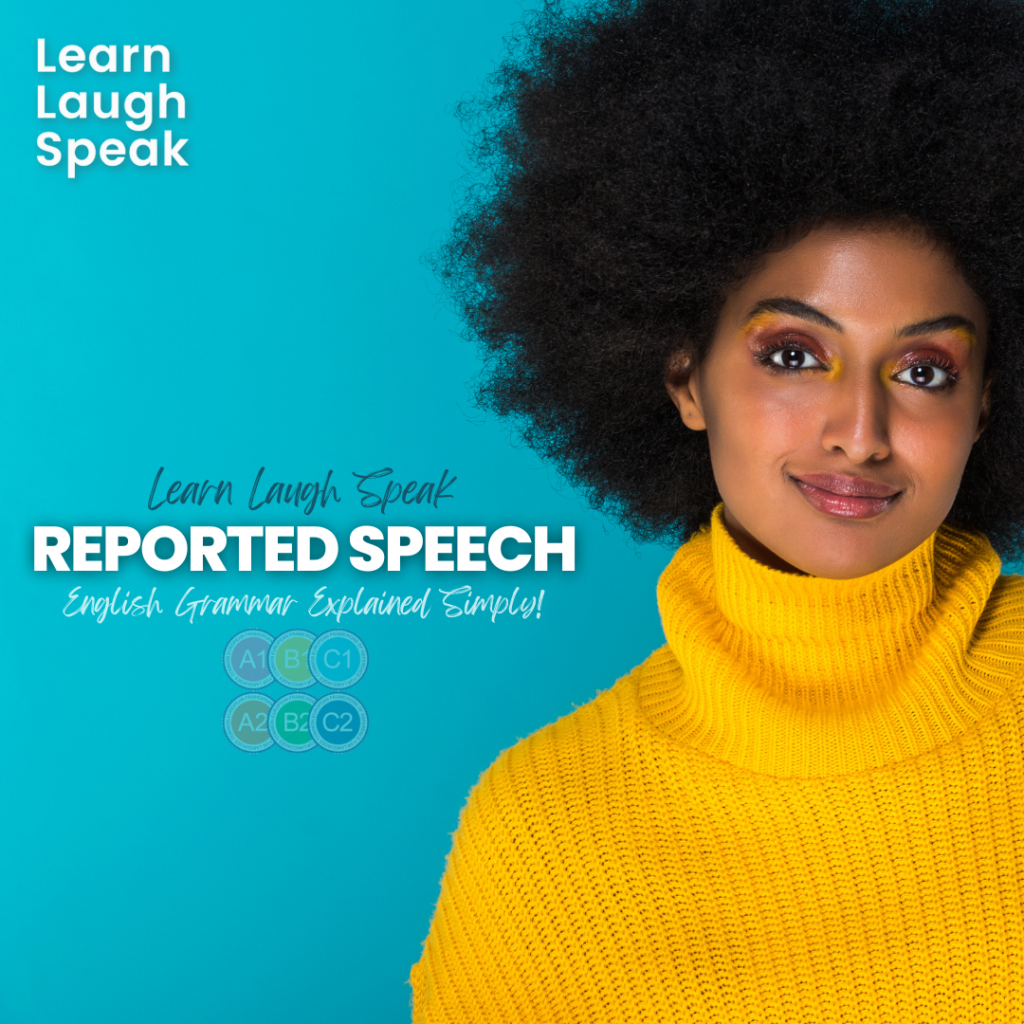 Reported Speech: How you as an English student can use it to win | by ...