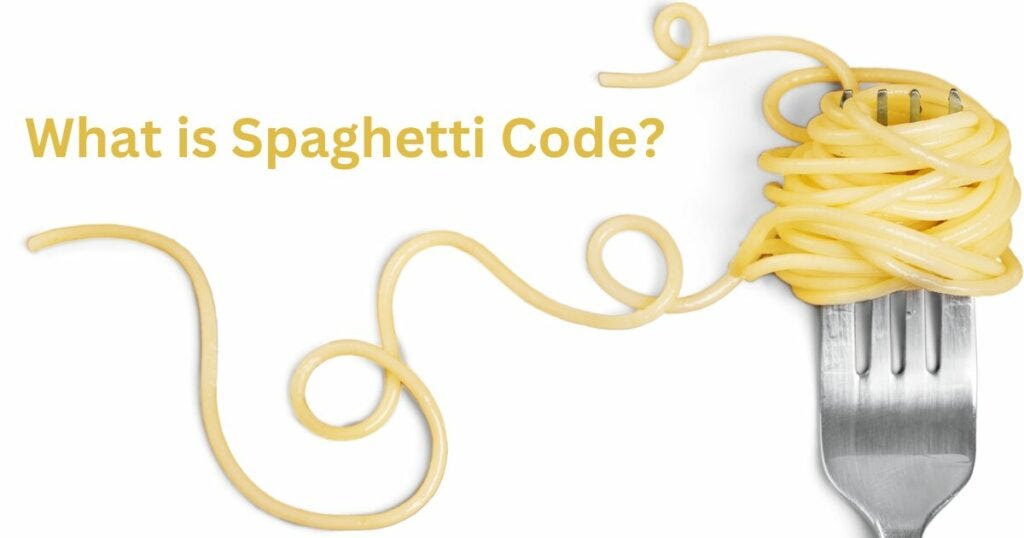 Why Spaghetti Code is Bad: A Developer’s Nightmare | by Imran Farooq ...