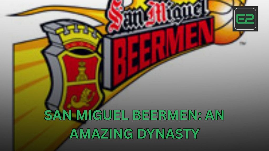 SAN MIGUEL BEERMEN: AN AMAZING DYNASTY | by John Wick | Apr, 2025 | Medium