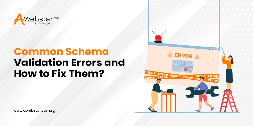 Common Schema Validation Errors and How to Fix Them? | by Morris ...