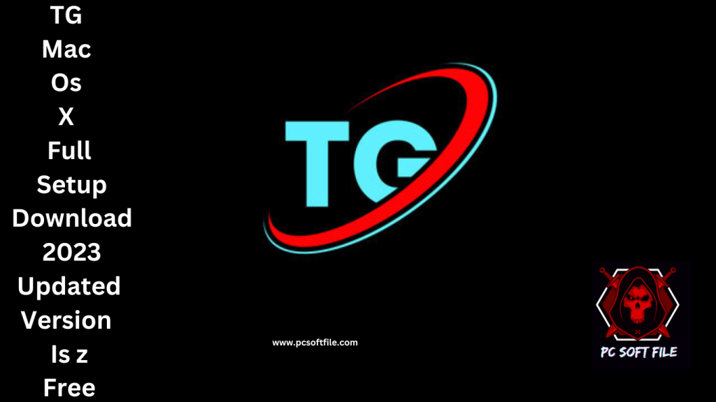 TG Mac Os X Full Setup Download 2023 Updated Version Is Free | by ...