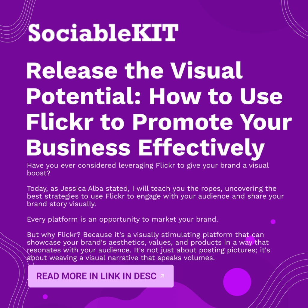 Release the Visual Potential: How to Use Flickr to Promote Your ...