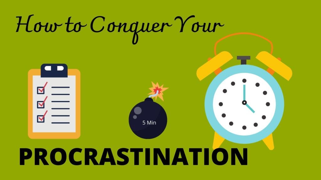 How to Conquer Your Procrastination | by Dr. Rashmi Byakodi | In ...