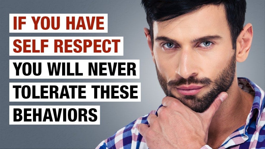 9 Behaviors a Person With Self-Respect Will Never Tolerate | by Color ...